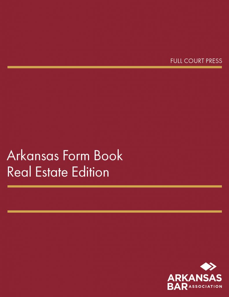 Arkansas Form Book – Real Estate Edition – Fastcase