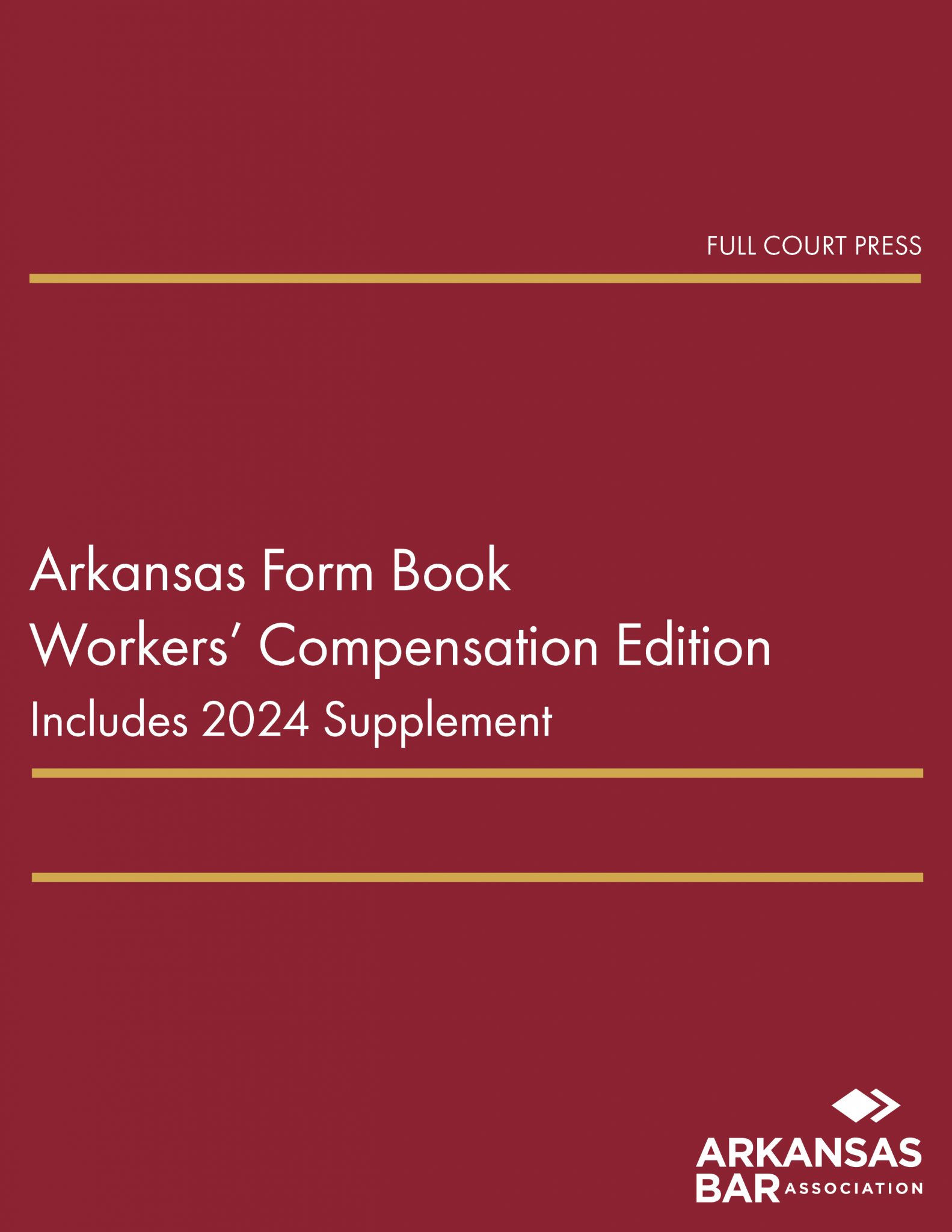 Arkansas Form Book – Workers’ Compensation Edition – Fastcase