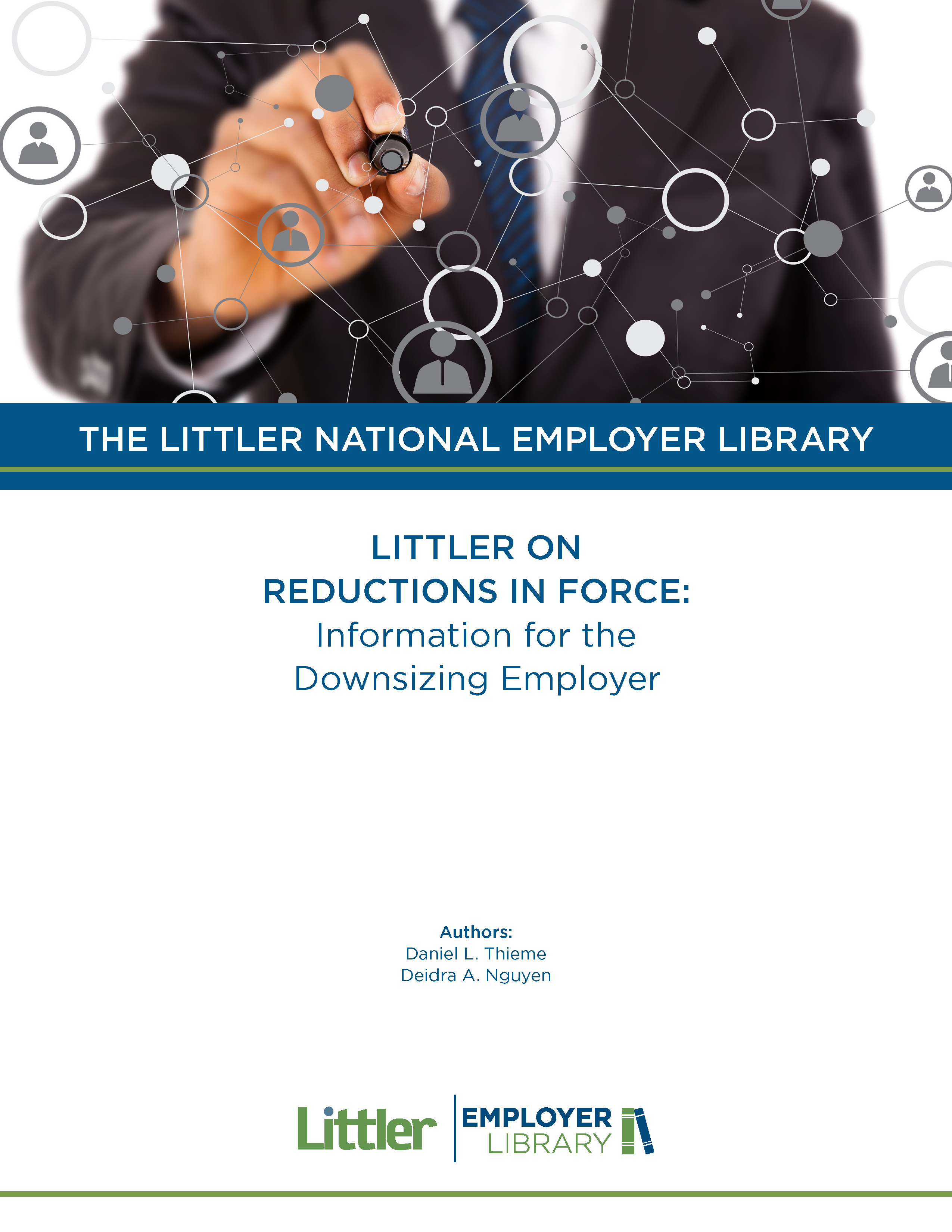 Littler on Reductions in Force: Information for the Downsizing Employer ...