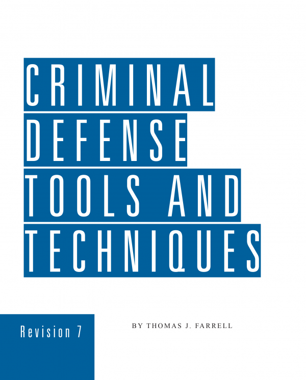 Criminal Defense Tools and Techniques | Fastcase