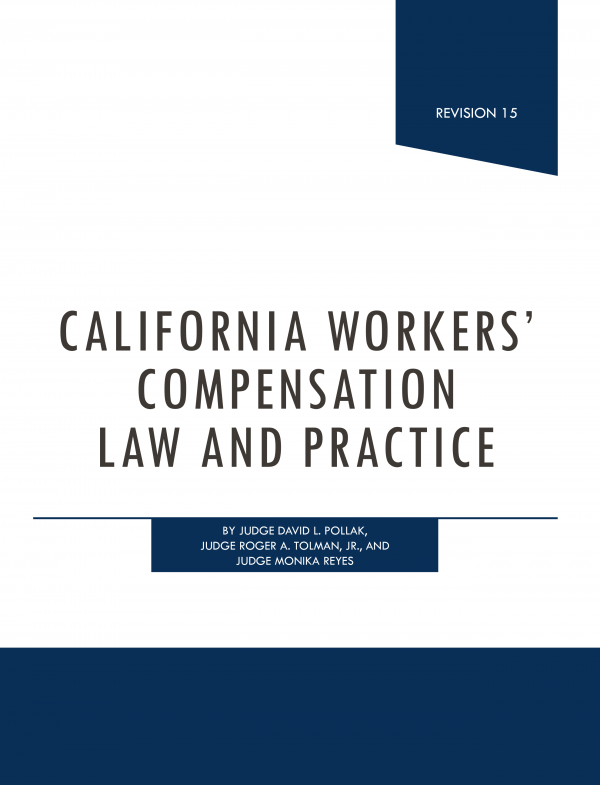 California Workers’ Compensation Law and Practice | Fastcase