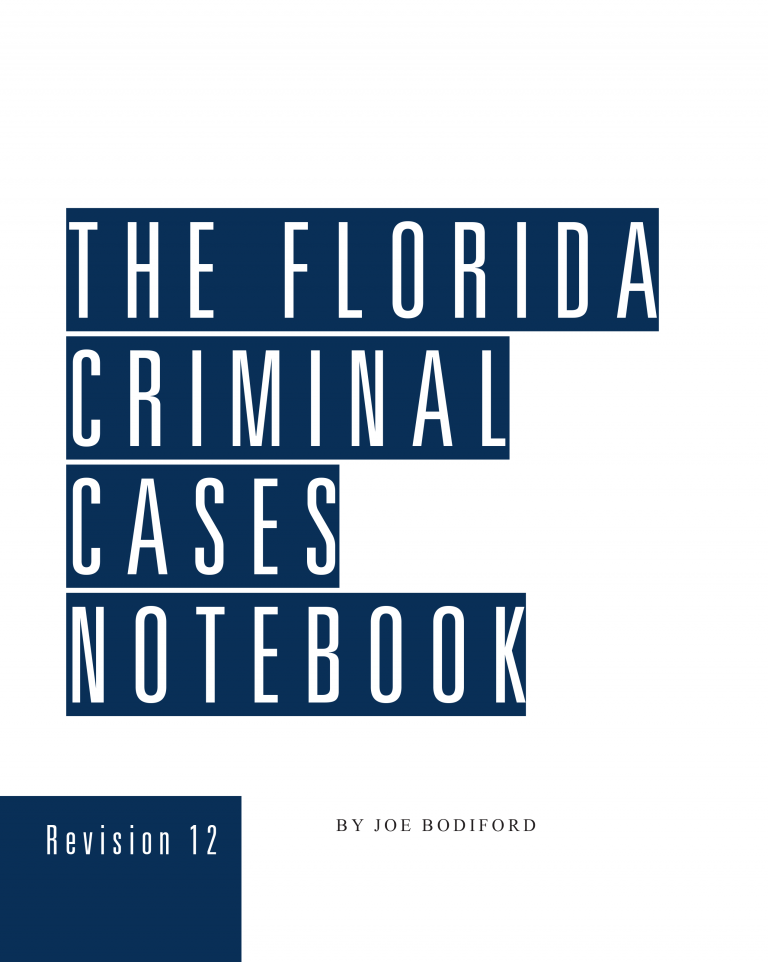 The Florida Criminal Cases Notebook | Fastcase