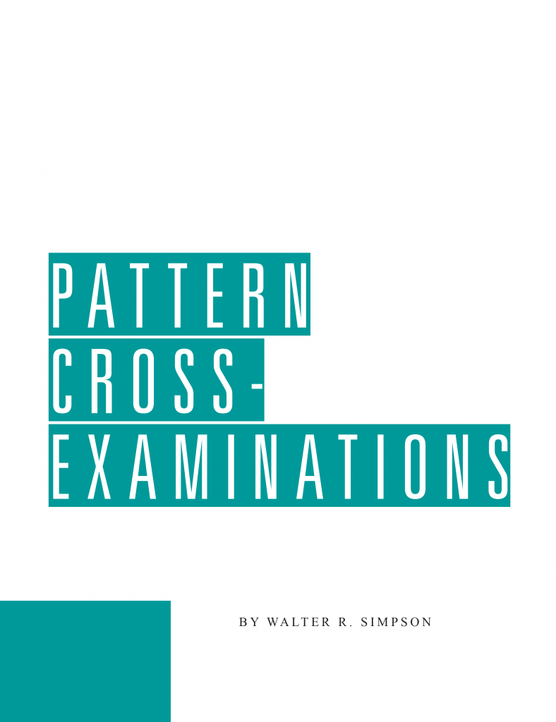Pattern Cross-Examinations | Fastcase