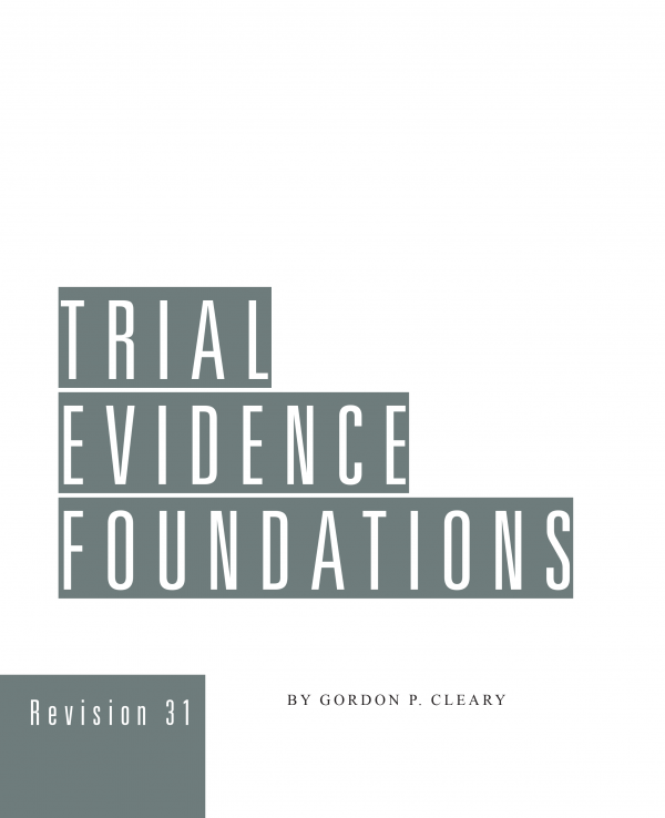 Trial Evidence Foundations | Fastcase